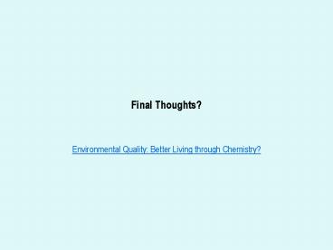 PPT – Final Thoughts? PowerPoint presentation | free to download - id: 60c8b-ZDc1Z