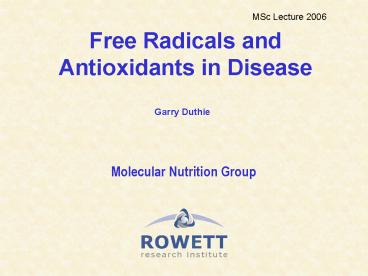 Free Radicals and Antioxidants in Disease presentation | free to view