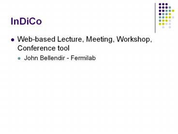 InDiCo presentation | free to download