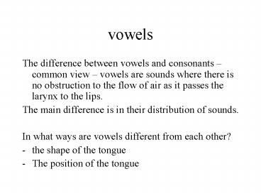 PPT – vowels PowerPoint presentation | free to view - id: 61d21-ZDc1Z