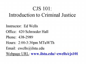 CJS 101: Introduction to Criminal Justice presentation | free to view