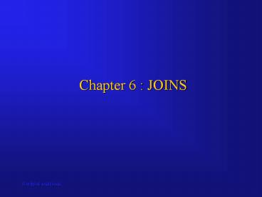 PPT – Chapter 6 : JOINS PowerPoint presentation | free to download - id ...