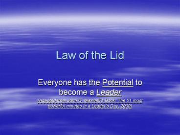 Law of the Lid presentation | free to view