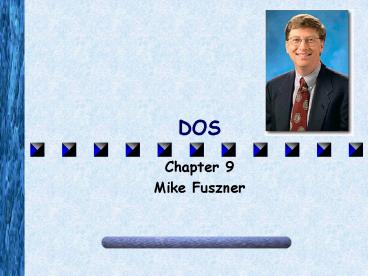 PPT – DOS PowerPoint presentation | free to view - id: 63ce5-ZDc1Z