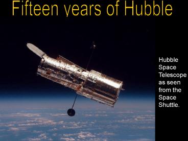 PPT – Hubble Space Telescope as seen from the Space Shuttle' PowerPoint presentation | free to ...