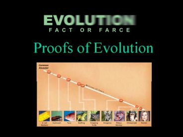 PPT – Proofs of Evolution PowerPoint presentation | free to view - id ...