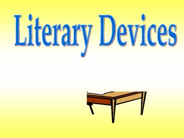 PPT – Literary Devices PowerPoint presentation | free to view - id ...