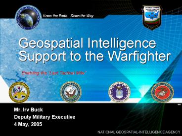 Geospatial Intelligence Support to the Warfighter presentation | free ...
