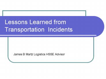 Lessons Learned from Transportation Incidents presentation | free to view
