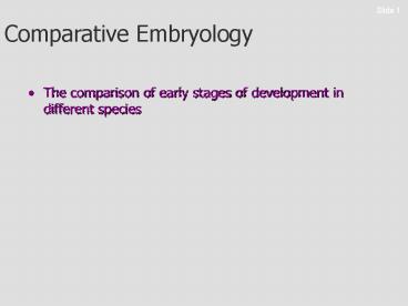 Comparative Embryology presentation | free to view