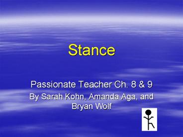 Stance presentation | free to view