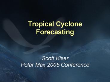 Tropical Cyclone Forecasting presentation | free to view