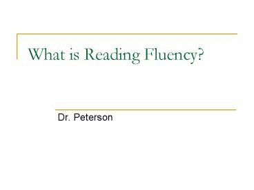PPT – What is Reading Fluency PowerPoint presentation | free to view ...