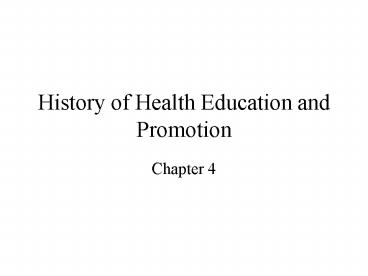 History of Health Education and Promotion presentation | free to view