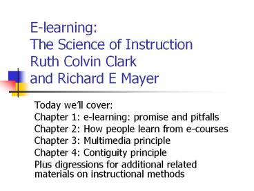 E-learning: The Science of Instruction Ruth Colvin Clark and Richard E ...