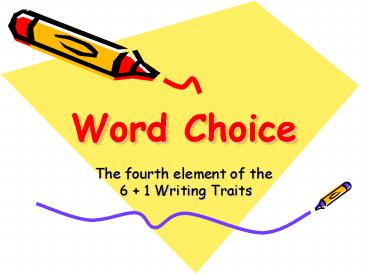 Word Choice presentation | free to view