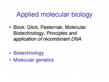 Applied molecular biology presentation | free to view