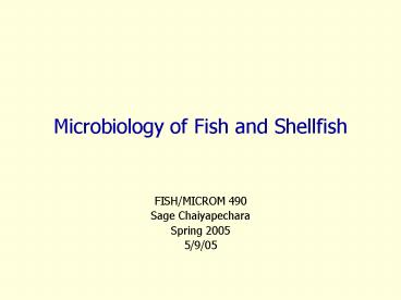 Microbiology of Fish and Shellfish presentation | free to view
