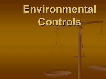 Environmental Controls presentation | free to view