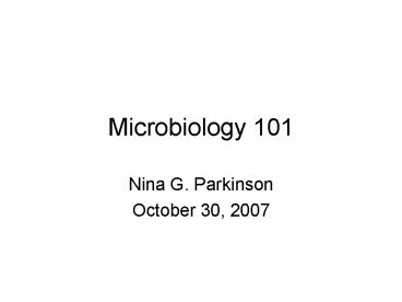 Microbiology 101 presentation | free to view