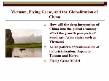 Vietnam, Flying Geese, and the Globalization of China presentation ...