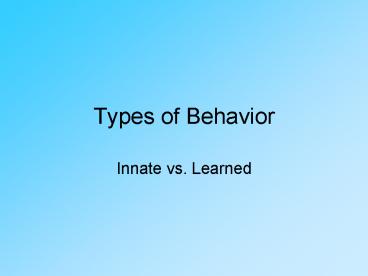 Types of Behavior presentation | free to view
