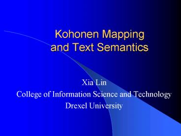 Kohonen Mapping and Text Semantics presentation | free to view