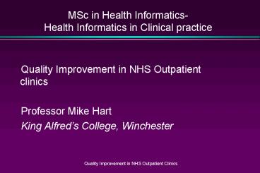 MSc in Health Informatics Health Informatics in Clinical practice ...