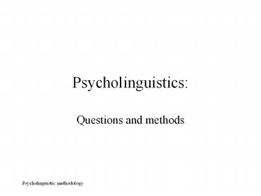Psycholinguistics: presentation | free to download