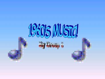 1960S MUSIC presentation | free to view