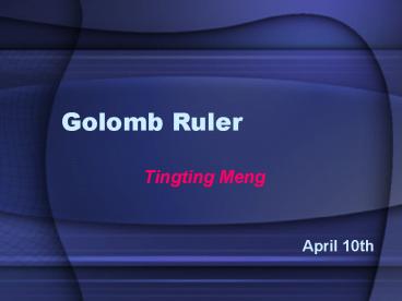 Golomb Ruler presentation | free to view