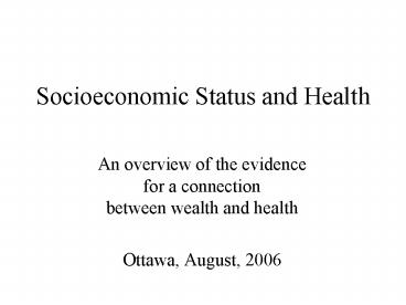 Socioeconomic Status and Health presentation | free to view