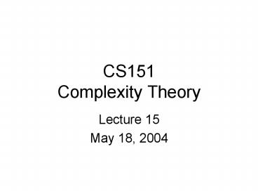 CS151 Complexity Theory presentation | free to download