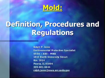 Mold: Definition, Procedures and Regulations presentation | free to view