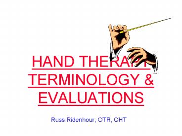 HAND THERAPY TERMINOLOGY presentation | free to view