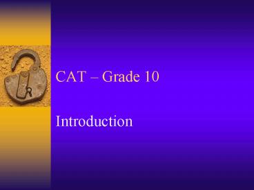 CAT Grade 10 presentation | free to view