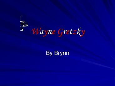 Wayne Gretzky presentation | free to view