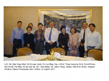 L-R: Mr. Han Neng Hsiu, Ms Rosana Quek, Dr. Lee Hing Yan, A/Prof. Wong ...