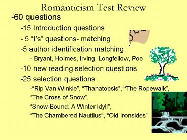 PPT – Romanticism Test Review PowerPoint presentation | free to view ...