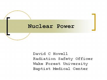 PPT – Nuclear Power PowerPoint presentation | free to download - id ...