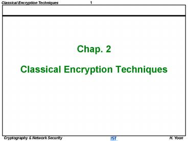 PPT – Chap' 2 Classical Encryption Techniques PowerPoint presentation ...