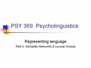 PPT – PSY 369: Psycholinguistics PowerPoint presentation | free to ...
