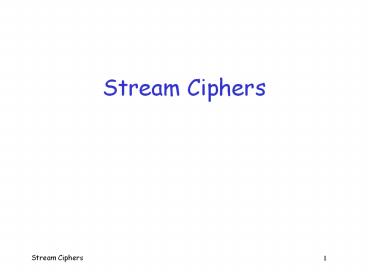 Stream Ciphers presentation | free to download