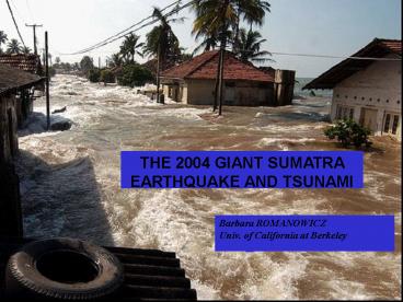 THE 2004 GIANT SUMATRA EARTHQUAKE AND TSUNAMI presentation | free to view