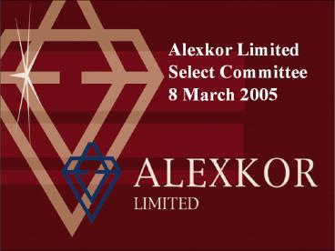 PPT – Alexkor Limited PowerPoint presentation | free to download - id ...