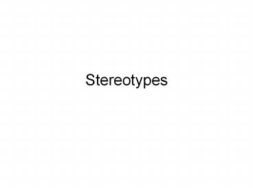 Stereotypes presentation | free to download
