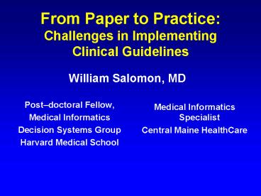 From Paper to Practice: Challenges in Implementing Clinical Guidelines ...