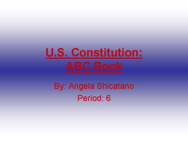 PPT – U'S' Constitution: ABC Book PowerPoint presentation | free to ...