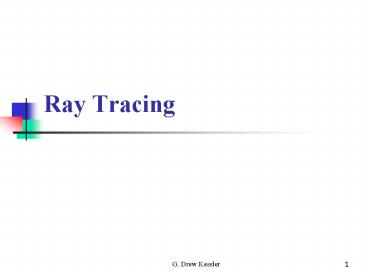 Ray Tracing presentation | free to view