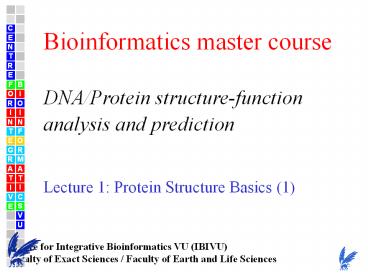 Bioinformatics master course DNA/Protein structure-function analysis ...